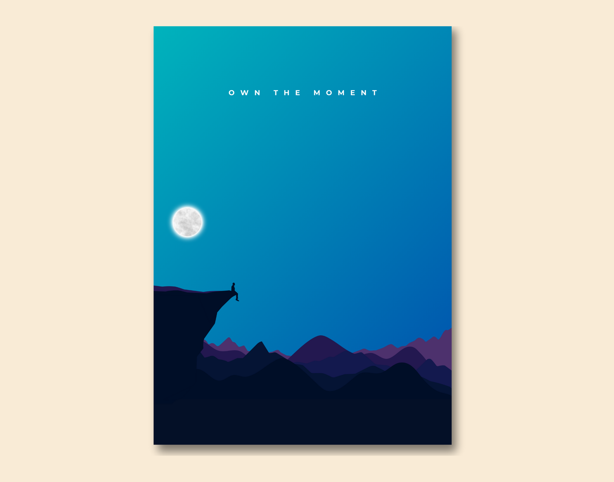 "OWN THE MOMENT- ADVENTURE "- Shiny & Sturdy Metallic Poster Art That