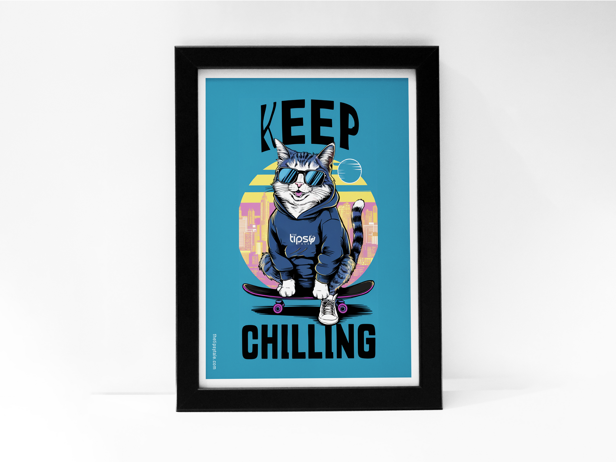 "Just Keep Chilling" Poster - Unique Art for Your Space | The Tipsy Tale